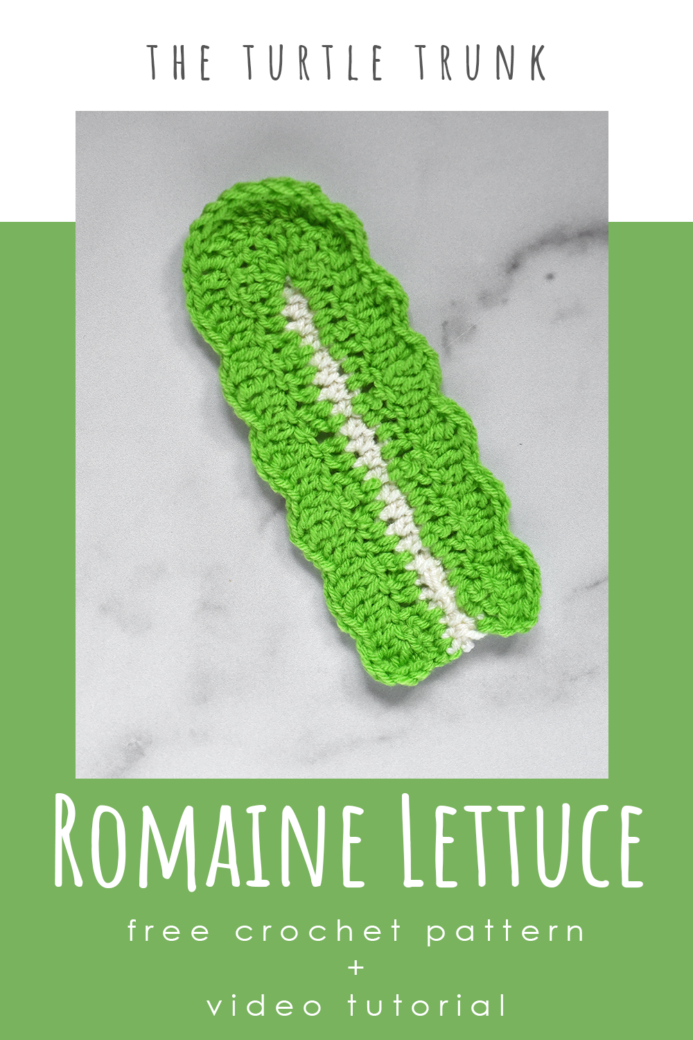 Romaine Lettuce Leaf - Free Crochet Pattern - The Turtle Trunk